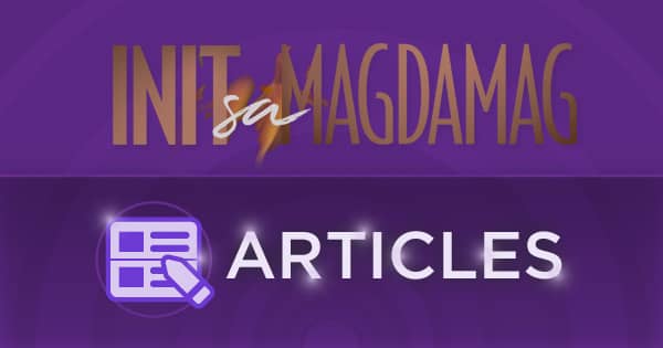 Init sa Magdamag - Articles and Photos | ABS-CBN Entertainment