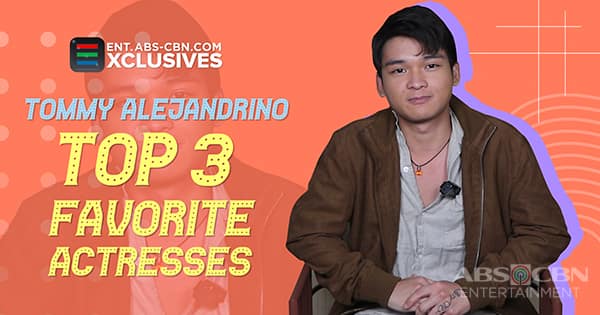 Tommy Alejandrino Top 3 Fave Actresses | ABS-CBN Entertainment