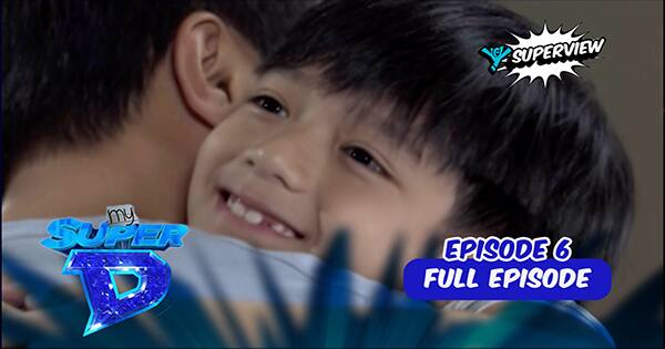 My Super D Full Episode 6 | YeY Superview | ABS-CBN Entertainment